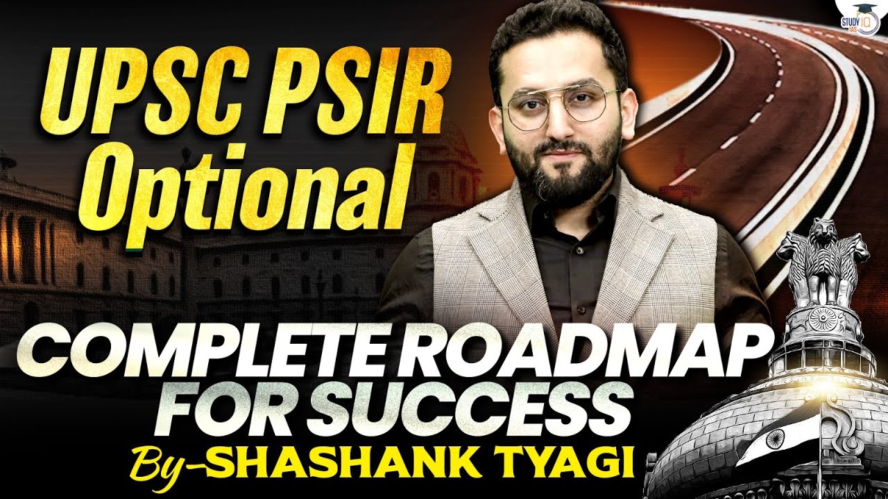 Master PSIR Optional for UPSC | Full Preparation Roadmap | StudyIQ IAS ...
