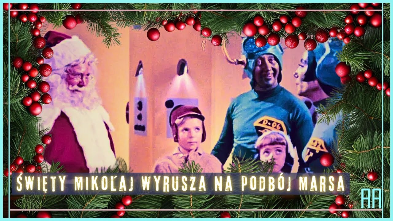 Świąt-Fiction! Nicholas Webster: Święty Mikołaj wyrusza na podbój Marsa ...