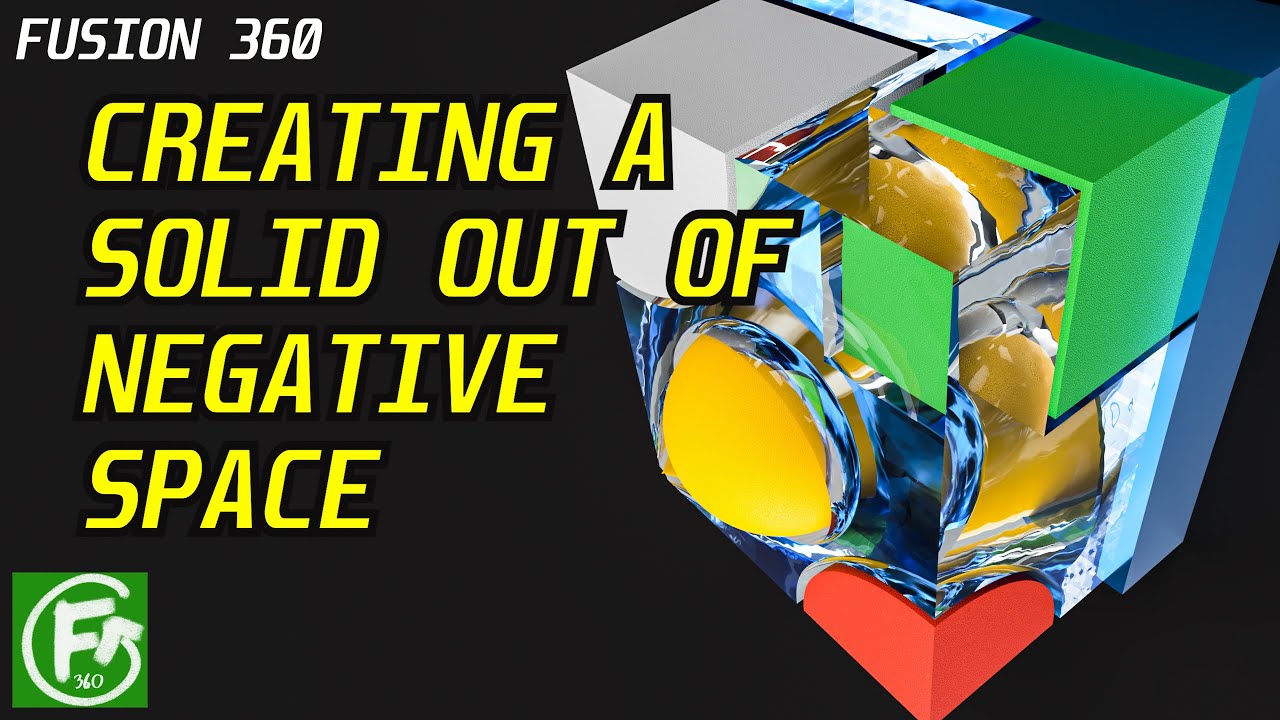 Fusion 360 - Creating a solid out of negative space - YouTube