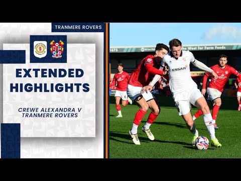 Extended Highlights | Crewe Alexandra v Tranmere Rovers - YouTube