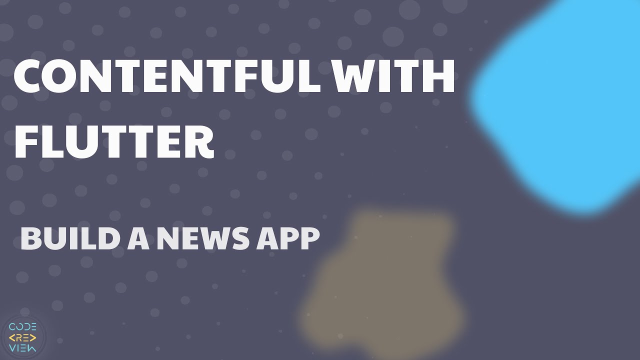 Contentful CMS with Flutter | Build news app - YouTube