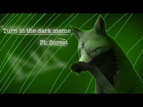 Turn in the dark meme | ft: florest - YouTube