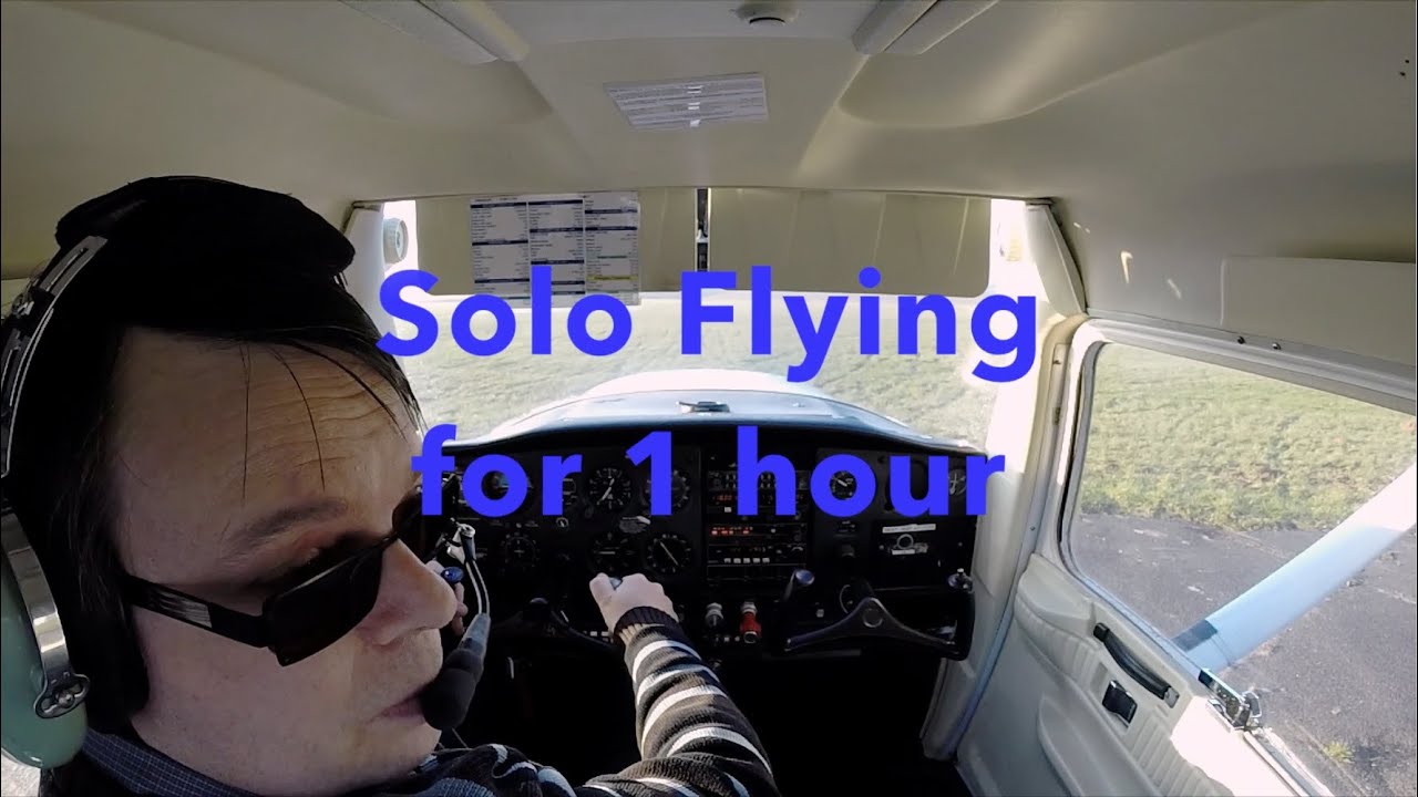 solo flying for 1 hour - YouTube