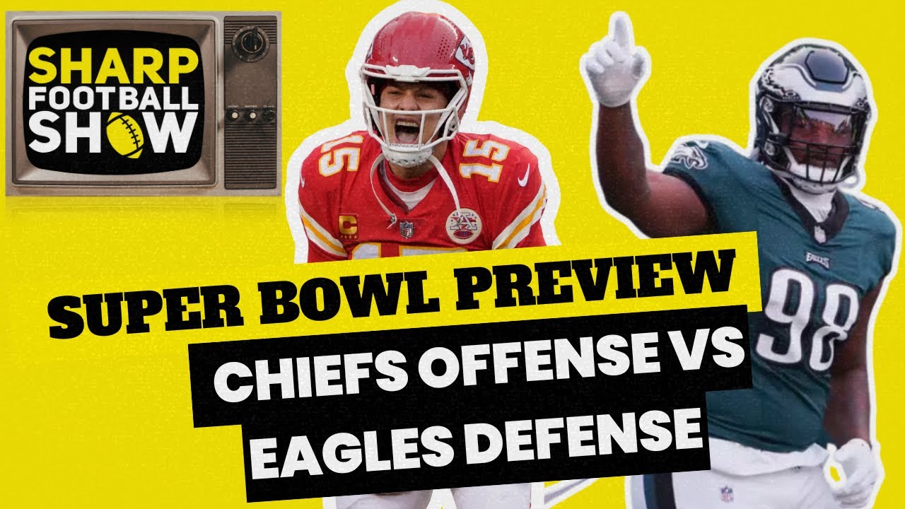 Super Bowl LIX: Eagles Defense vs Chiefs Offense Breakdown | Mahomes ...