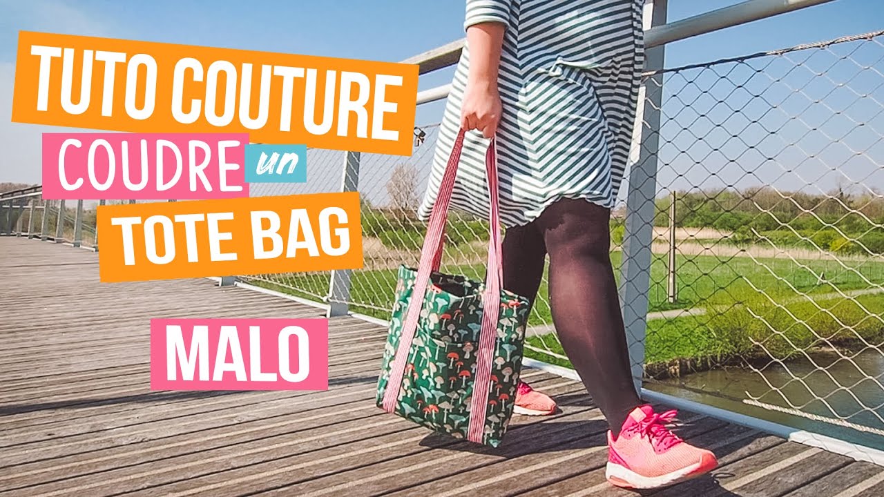 Cours De Couture 2 Coudre Un Tote Bag Complet Youtube