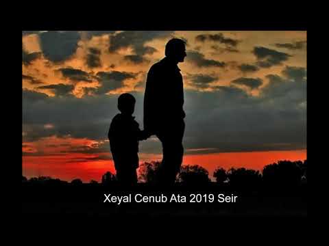 Xeyal Cenub Ata 2019 Seir