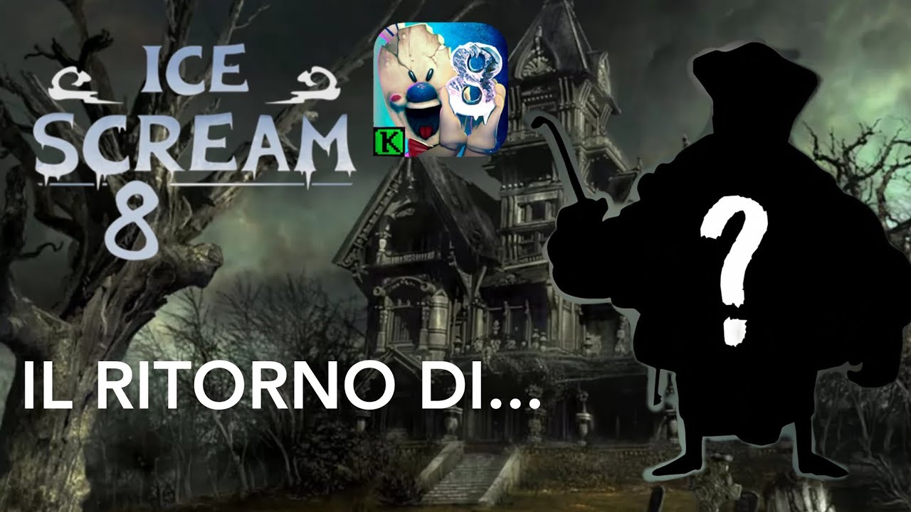 CONFERMATO il ritorno di... su ICE SCREAM 8!! - YouTube