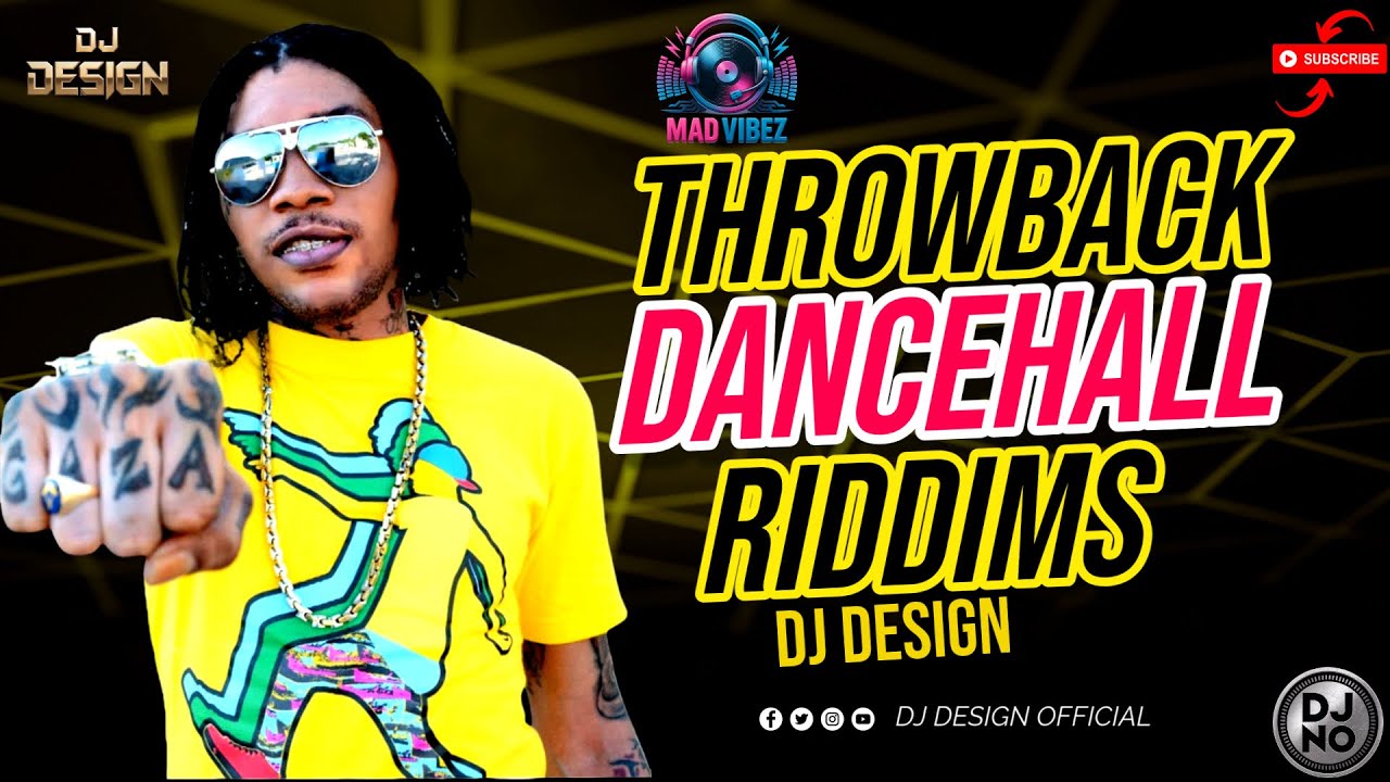 THROWBACK DANCEHALL RIDDIMS MIX FT KONSHENS , VYBZ KARTEL , TIANA ...