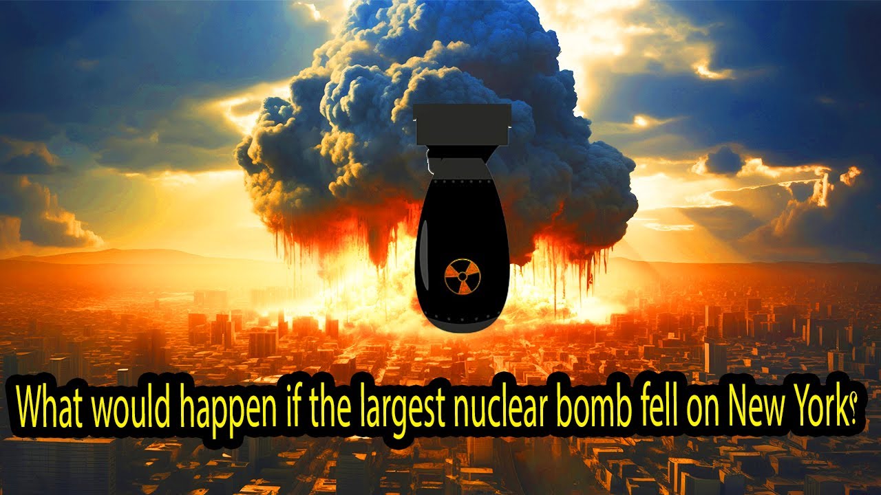 What would happen if the largest nuclear bomb fell on New York? - YouTube