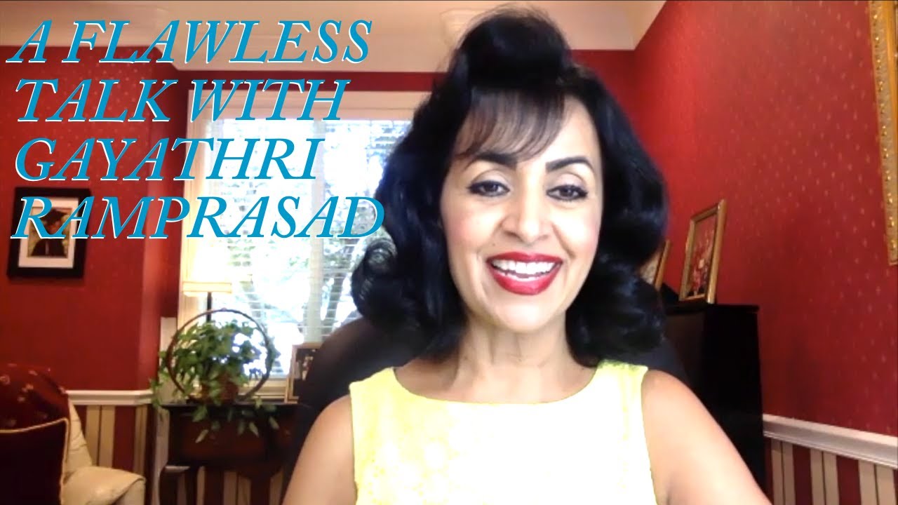 A Flawless Talk with Gayathri Ramprasad - YouTube