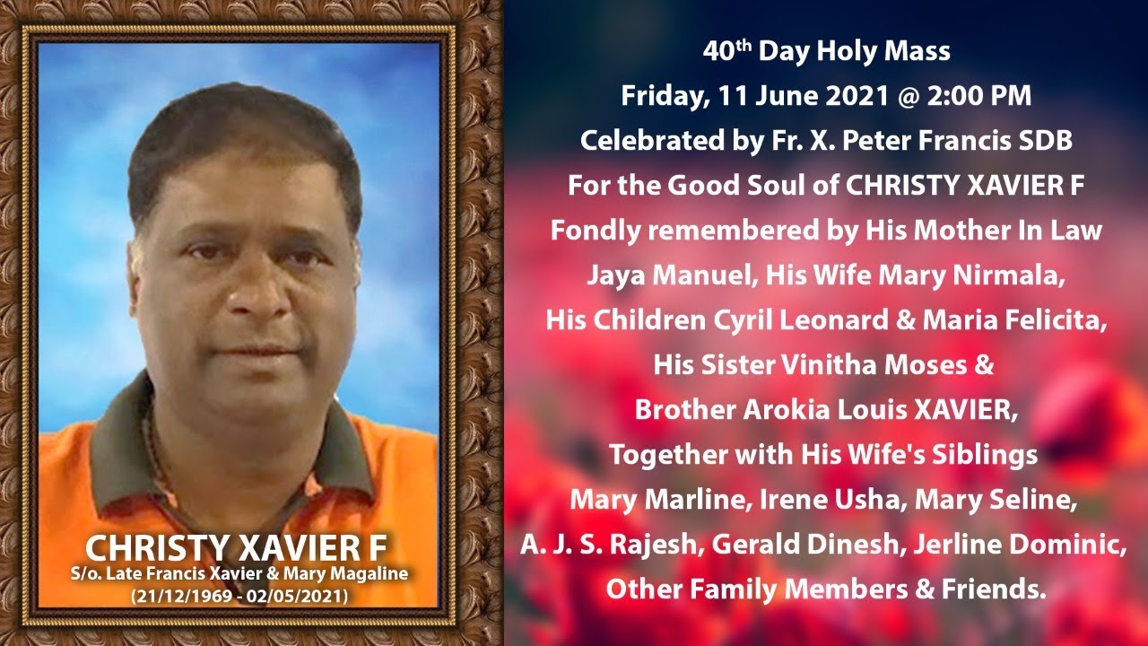 2:00 PM #Tamil Holy Mass #RIP Christy XAVIER F #Fr. X. Peter Francis ...
