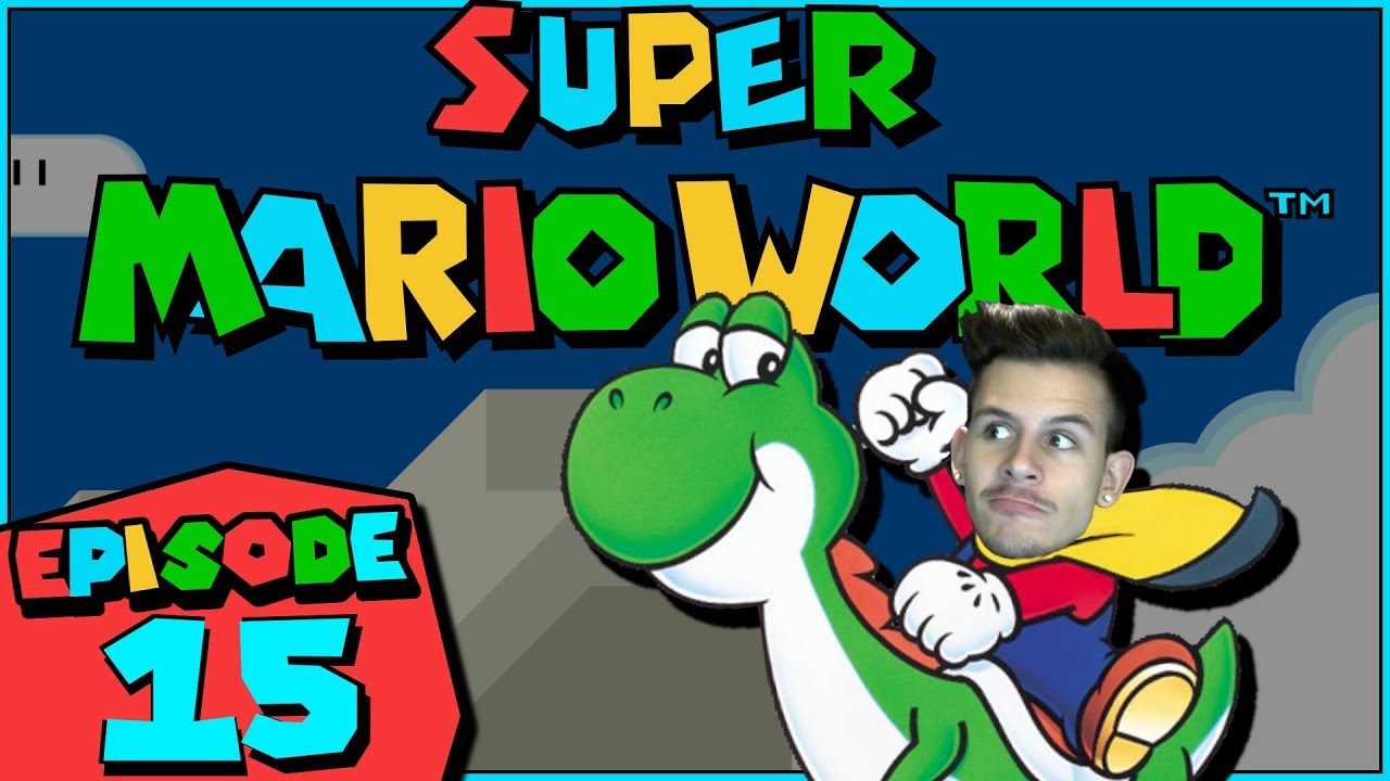 Super Mario World! | Episode 15 | THE END IS NEAR! :D - YouTube