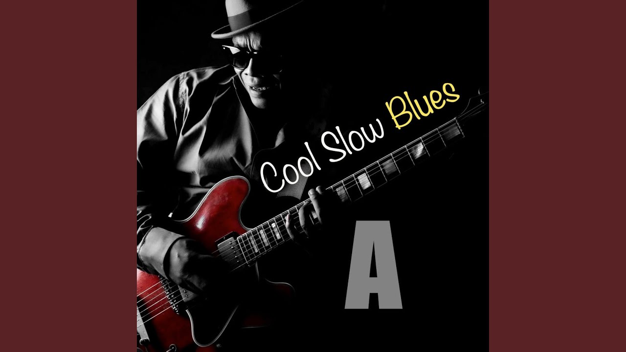 Cool slow blues in A - YouTube