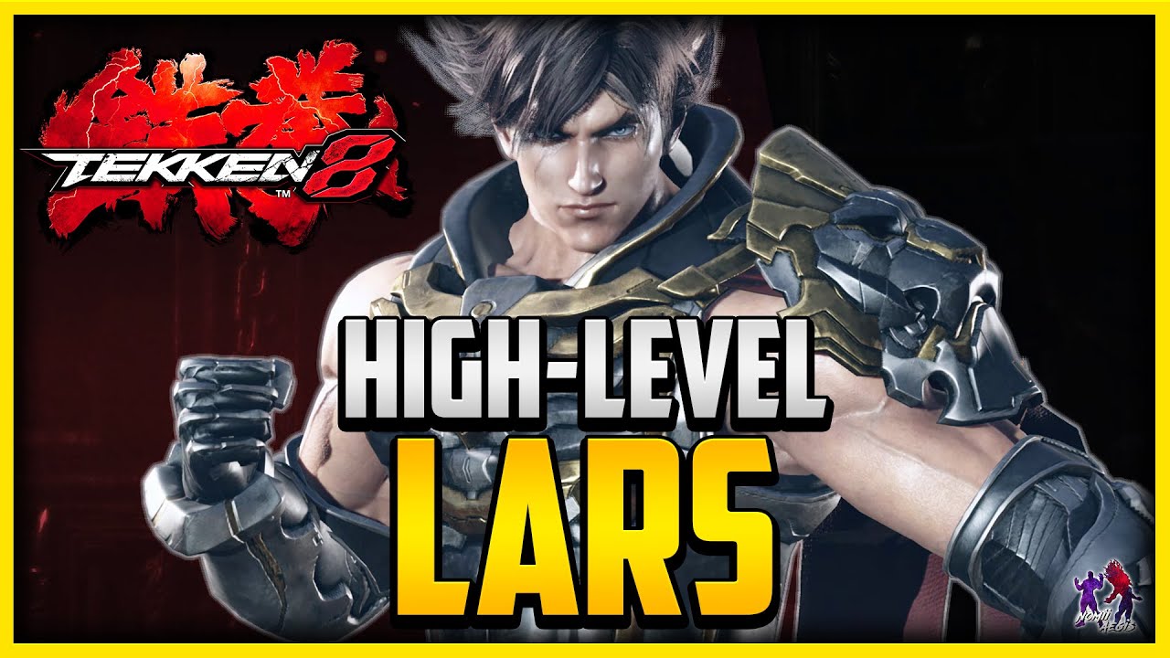 T8 HIGH LEVEL LARS IS A PROBLEM IN TEKKEN 8!!!【Tekken 8】 - YouTube