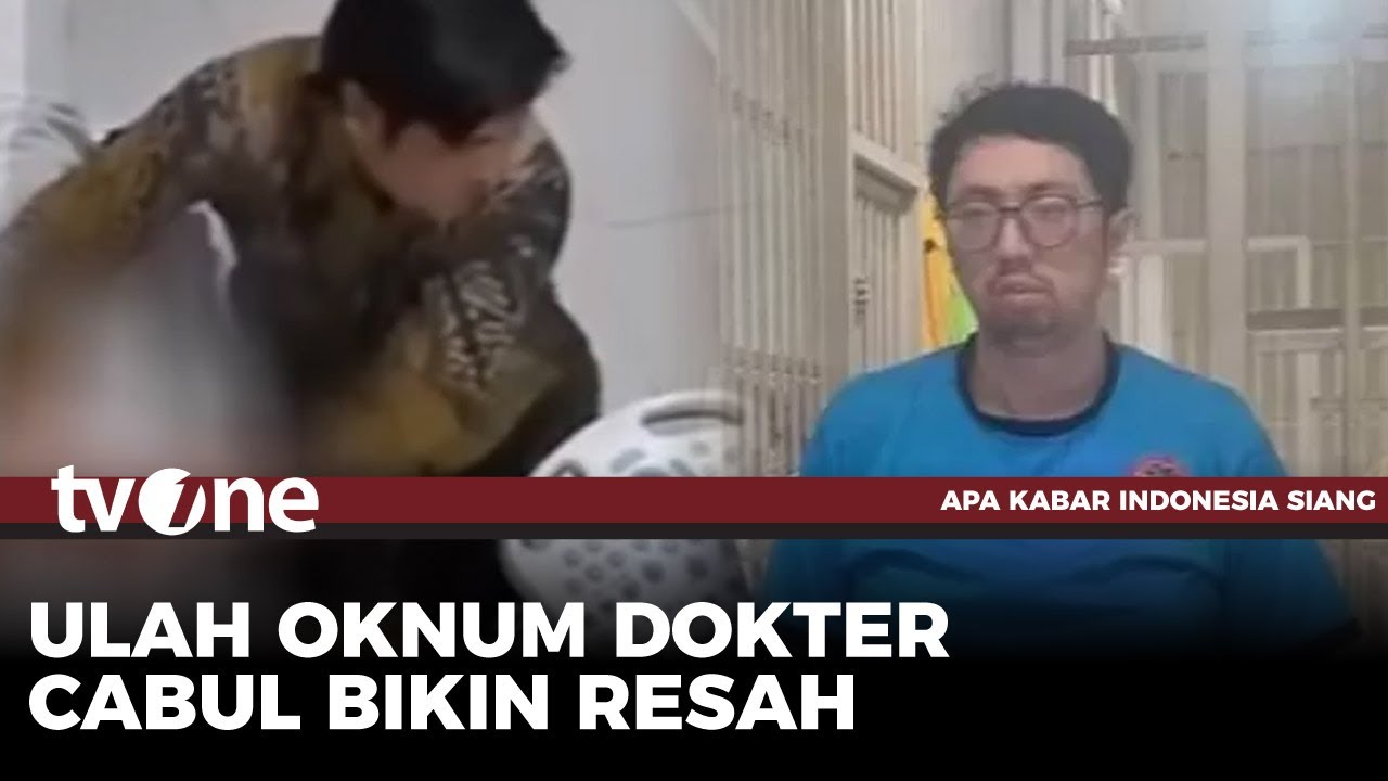 Ulah Oknum Dokter Cabul Bikin Resah | AKIS tvOne - YouTube
