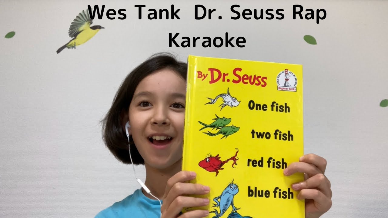 Karaoke_Wes Tank, One Fish Two Fish Red Fish Blue Fish by Dr. Seuss ...