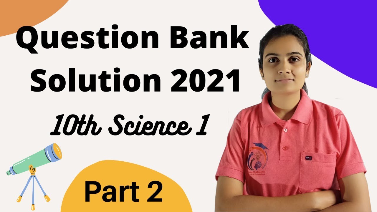 Question Bank Solution Part 2 | Class 10th Science 1 - YouTube