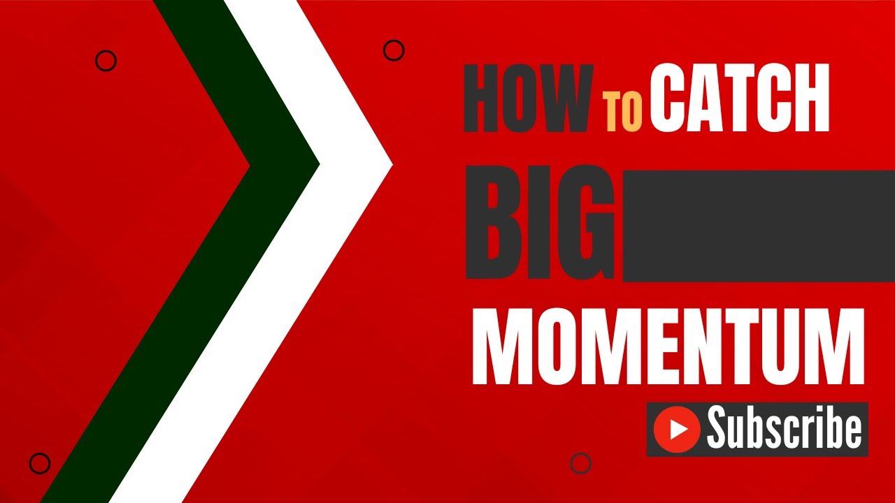 How To Catch Big Momentum | Stocks Sign - YouTube