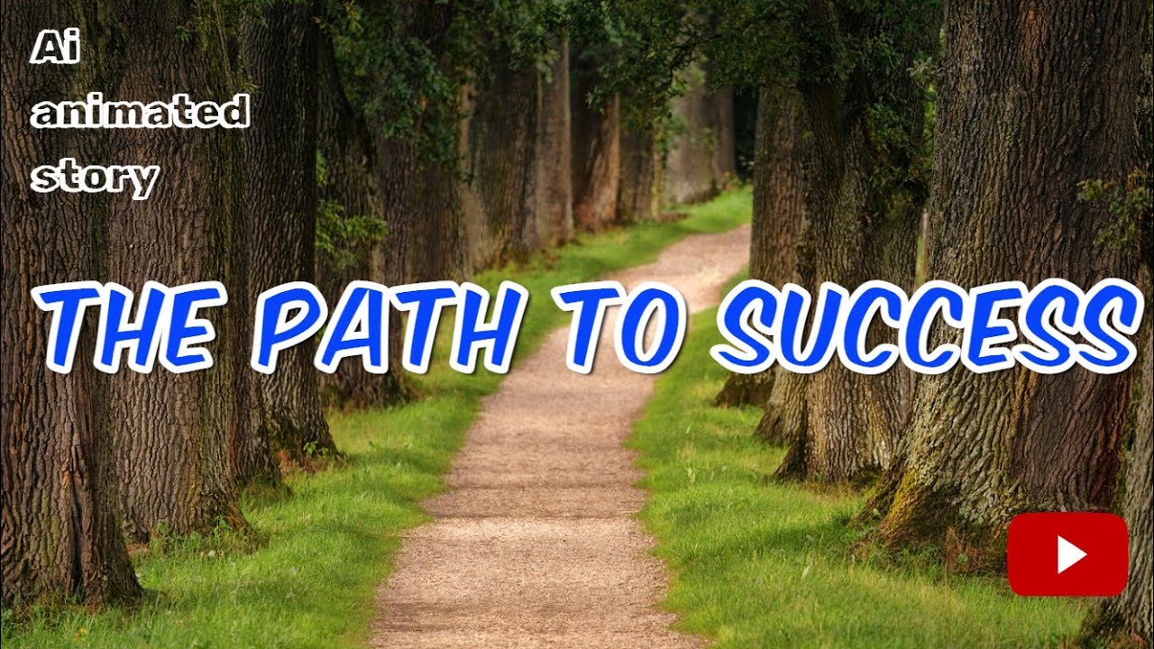 The Path to Success- Ai animated | Motivational and Inspirational ...
