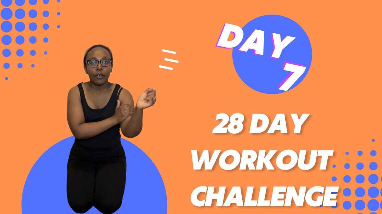 Day 7 of 28-Day Workout Challenge - YouTube