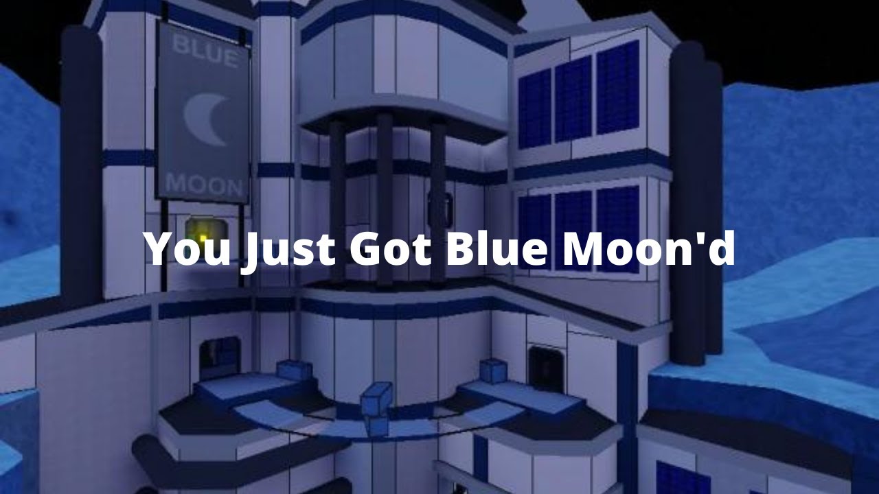 You Just Got Blue Moon'd Lol (Roblox FE2) - YouTube