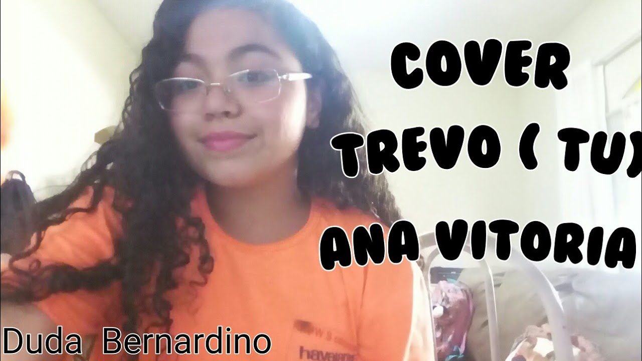 Cover * Trevo (tu) - Ana Vitória - YouTube