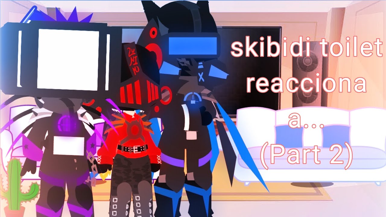 Skibidi toilet react to tik toks ||Part 2|| 🇪🇸/🇺🇲 - YouTube