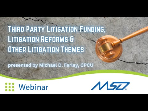 Third Party Litigation Funding, Litigation Reforms, and Other ...