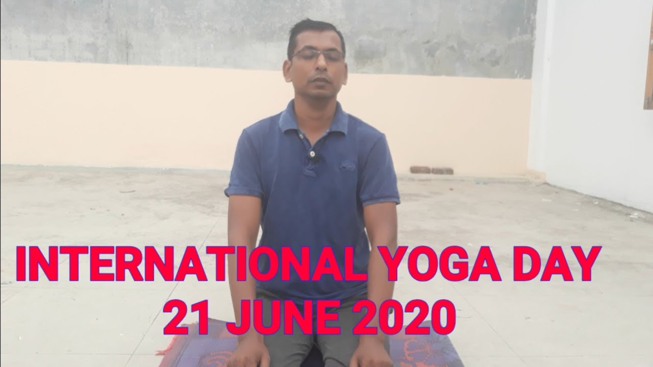 international yoga day 21 june 2020 | yog divas 2020 | अंतर्राष्ट्रीय ...