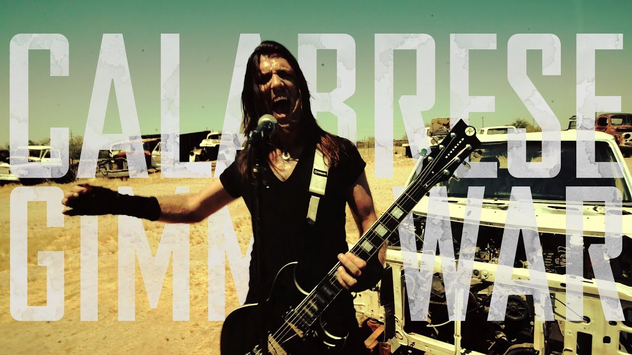 CALABRESE - "Gimme War" (Official Music Video) - YouTube