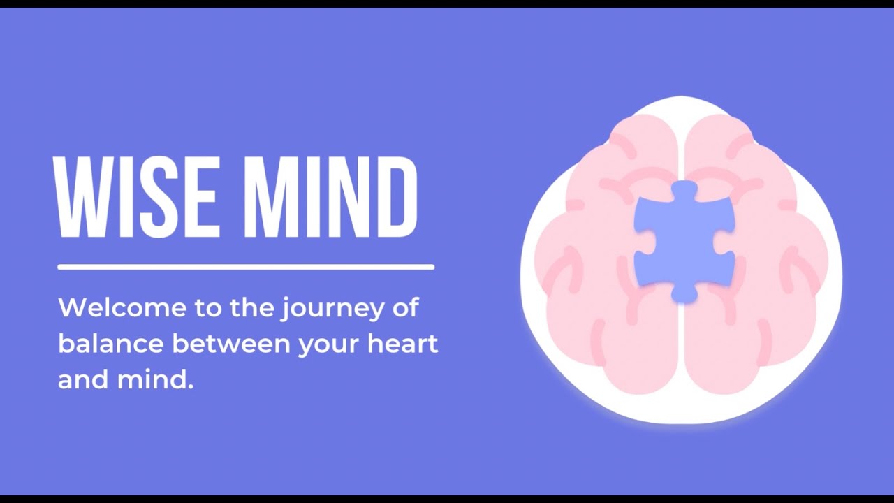 DBT London The Wise Mind Skill - YouTube