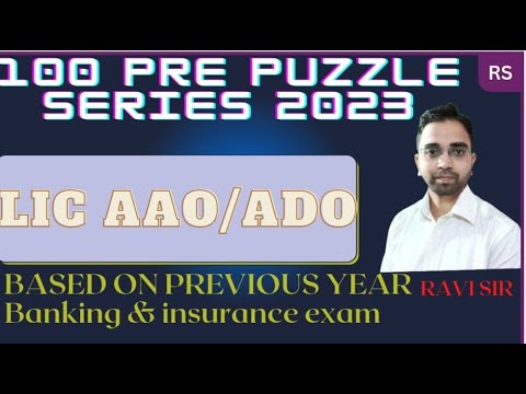 100 PUZZLE SERIES INSURANCE EXAM (LIC AAO/ADO) 2023 - YouTube