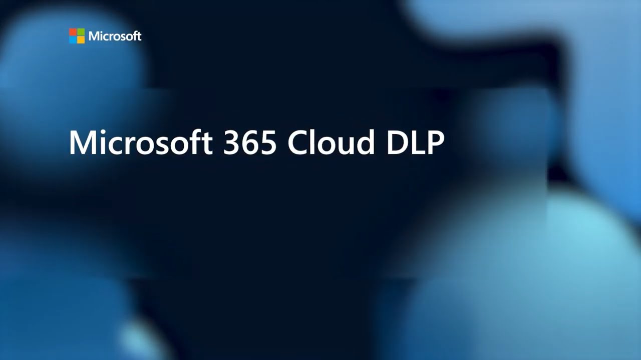 Deploying Microsoft DLP for Cloud Applications and Workloads - YouTube