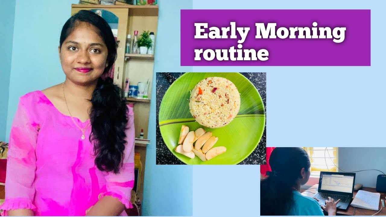 Early Morning Routine | Simple Chitrana recipe | Working - YouTube