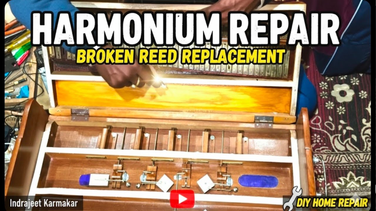Harmonium Broken Reed Replacement | Step-by-Step Repair at Home 🔧 ...