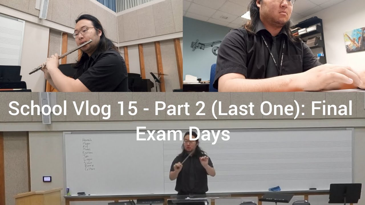 School Vlog 15 - Part 2 (Last One): Final Exam Days - YouTube