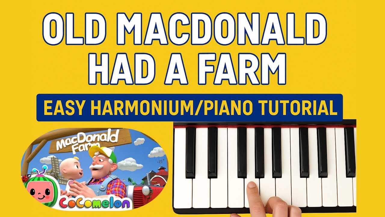 🎹 Play Old MacDonald in 2 Minutes! | Easy Harmonium/Piano Tutorial for ...