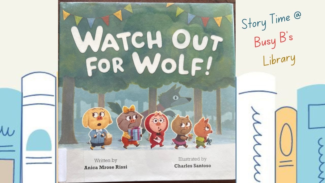 Watch Out For Wolf || Read aloud - YouTube