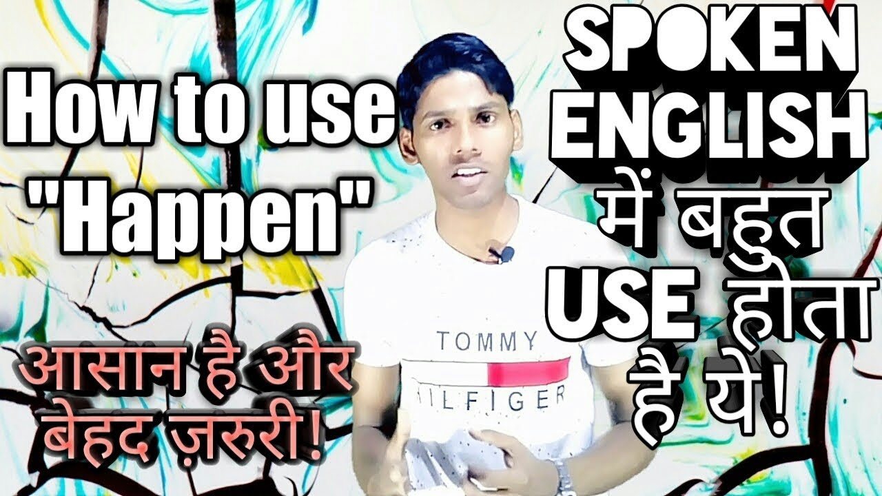 How to Use "Happen" | You Must Watch This Video!! | Basic English ...