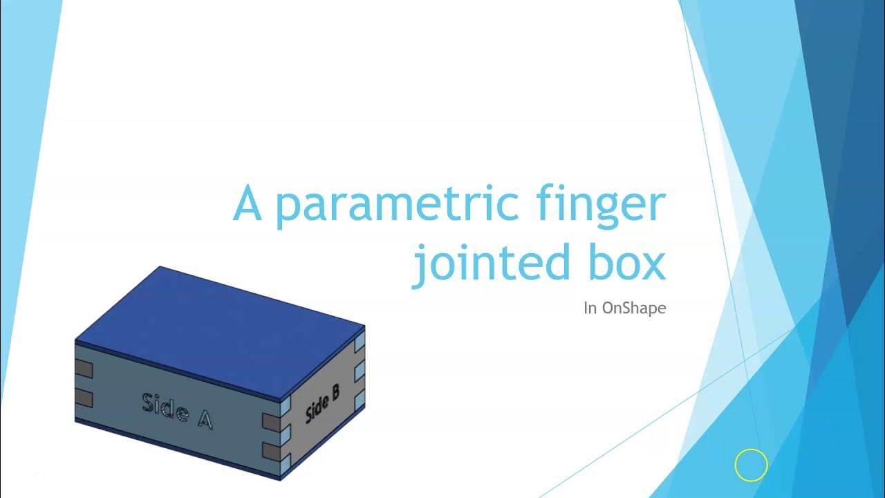 A parametric finger joint box in OnShape - YouTube