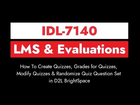 How To Create Quizzes, Modify Quiz Settings, & Randomize Question Set in D2L BrightSpace - YouTube