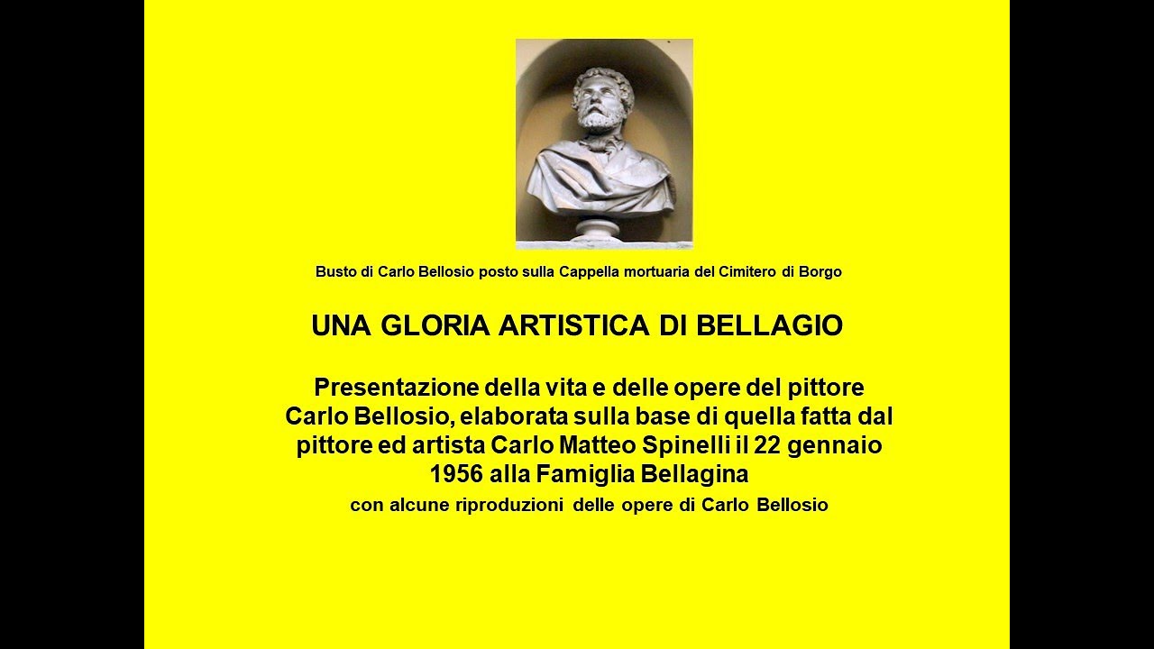Carlo Bellosio, una gloria artistica di Bellagio - YouTube