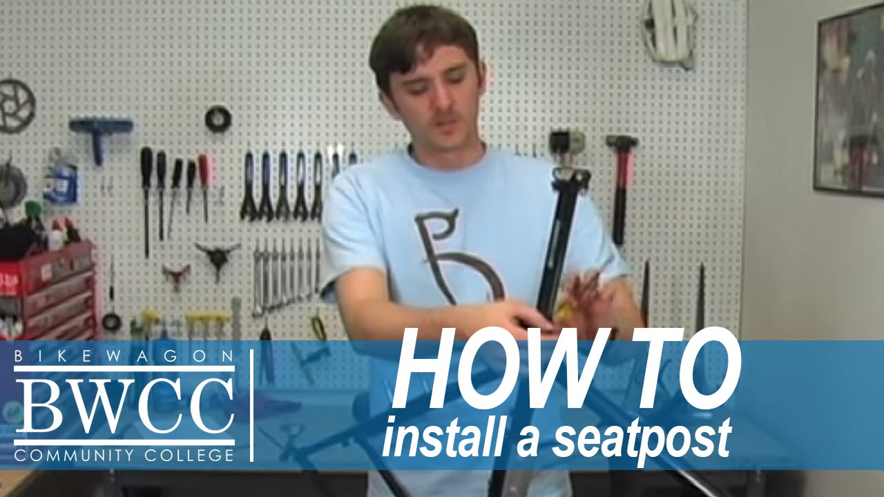 Installing a seatpost on your bike - Bikewagon Community College - YouTube