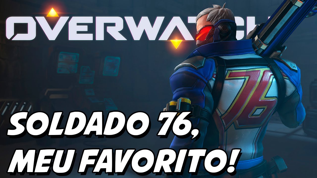 Overwatch – Soldado 76, Meu Preferido! - YouTube