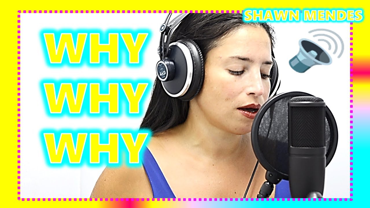 Shawn Mendes - Why Why Why (Cover) - YouTube