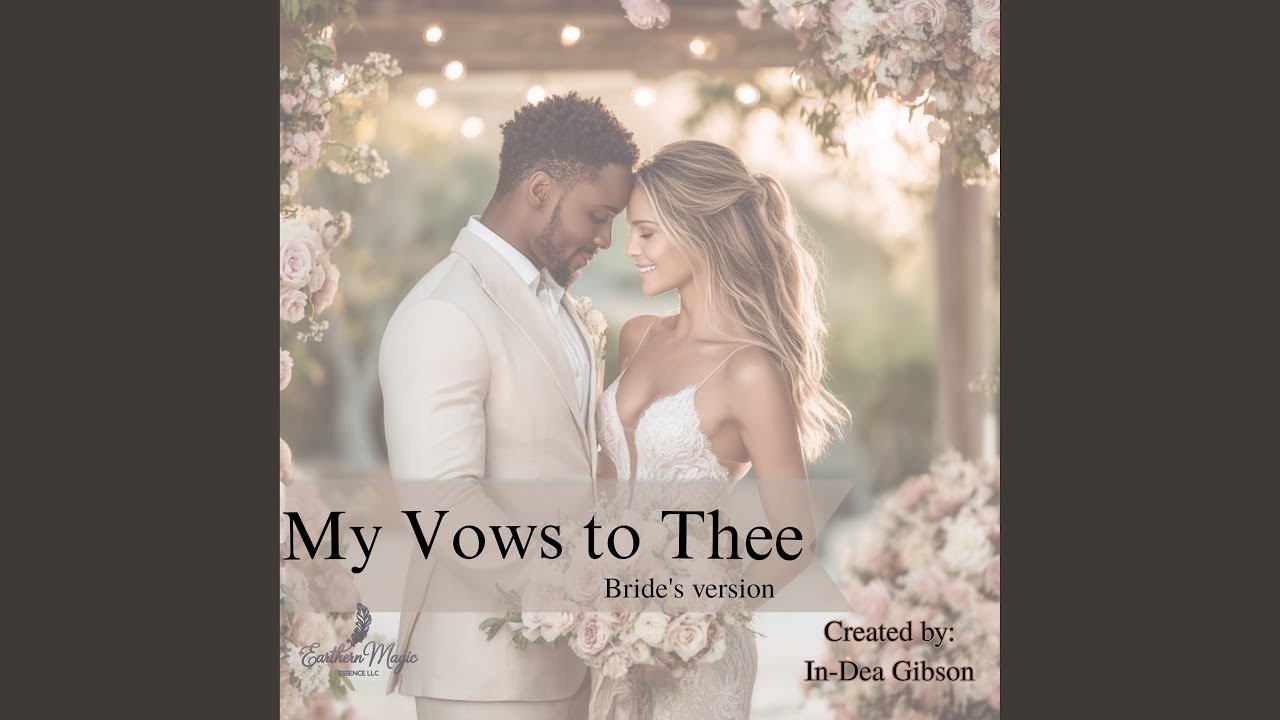 My Vows to Thee - YouTube