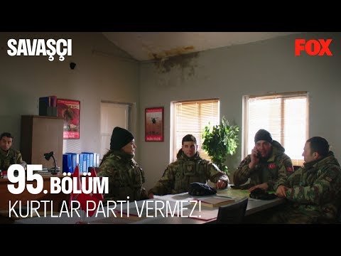 Kurtlar parti vermez! Savaşçı 95. Bölüm