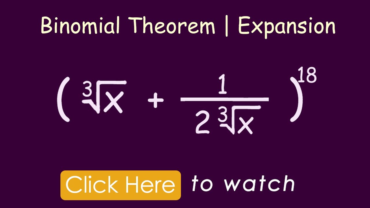 Expand x 1 2 x 18 Find Term Independent Of x Binomial