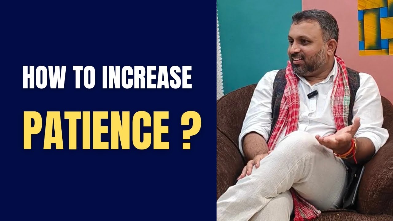 How To Increase Patience ? - YouTube