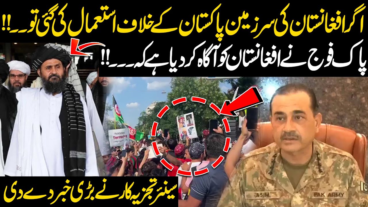 Pakistan Army Has Informed Afghanistan That...!! Senior Analyst Gave ...